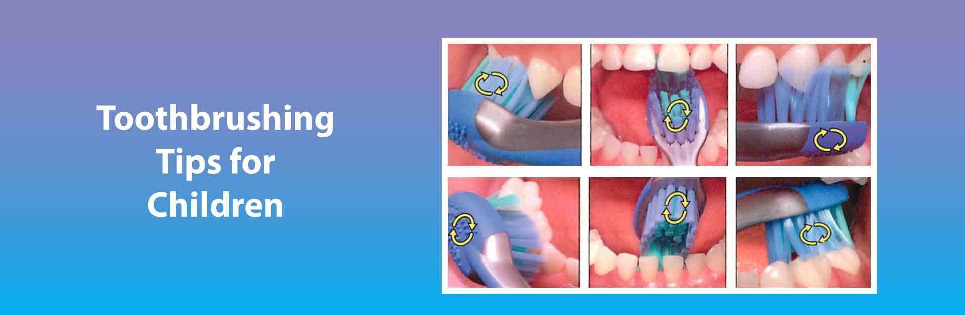 Toothbrushing tips for children - Pediatric Dentistry